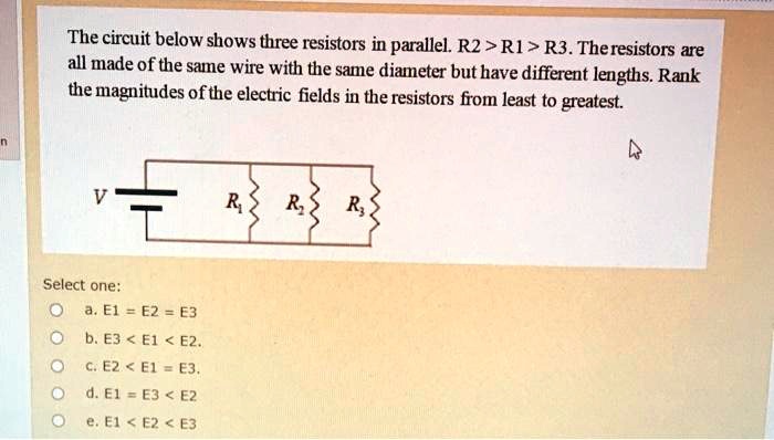 the circuit below shows three resistors in parallel r2 rl r3 ...