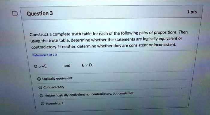 Solved Complete The Truth Table For Each Of The Following Pairs Of Propositions Then 3476
