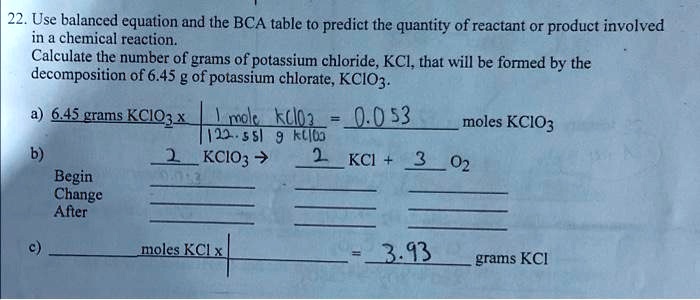 SOLVED: Calculate the number of grams of potassium chloride, KCl, that will be formed by the ...