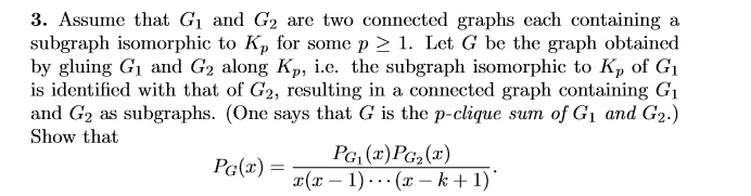SOLVED: Assume that G1 and G2 are two connected graphs, each containing a subgraph isomorphic to ...