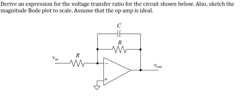 SOLVED: Derive an expression for the voltage transfer ratio for the ...