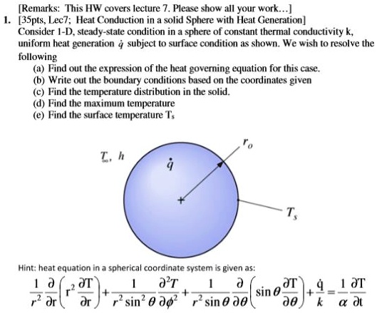 [Remarks: This HW covers lecture 7. Please show all your work...] 1. [35pts, Lec7; Heat ...