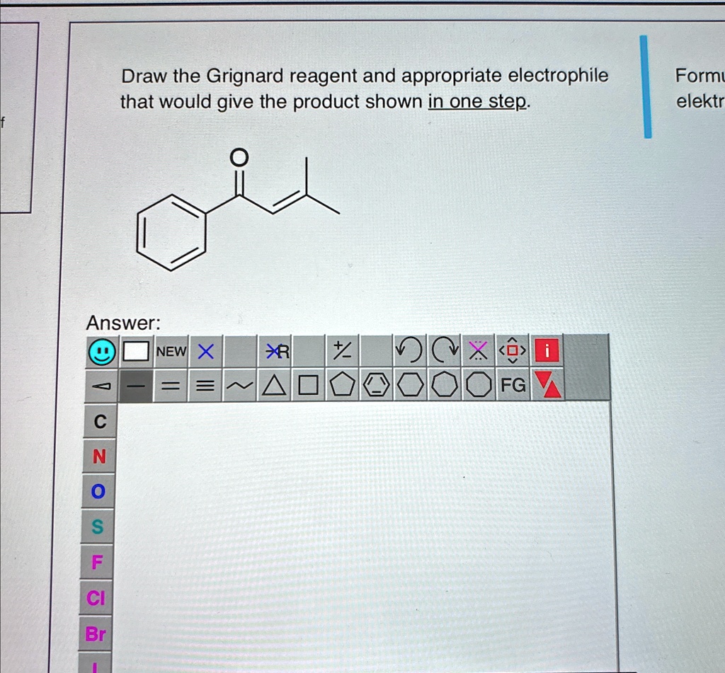 Draw the Grignard reagent and appropriate electrophile that would give the product shown in one ...