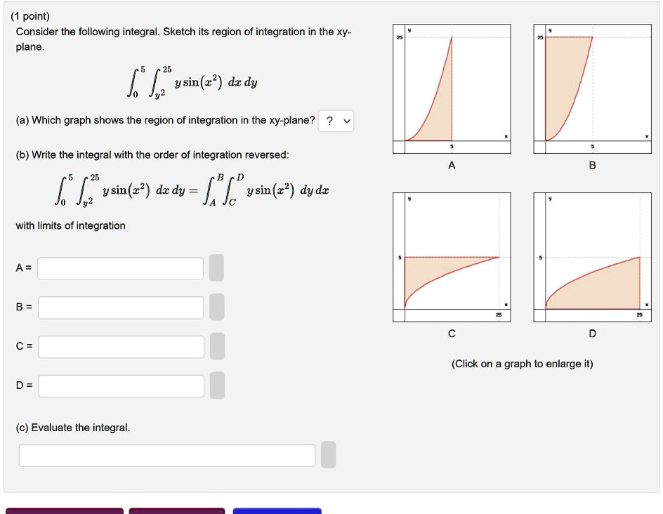 SOLVED:point) Consider the following integral. Sketch its region of integration in the xy- plane ...