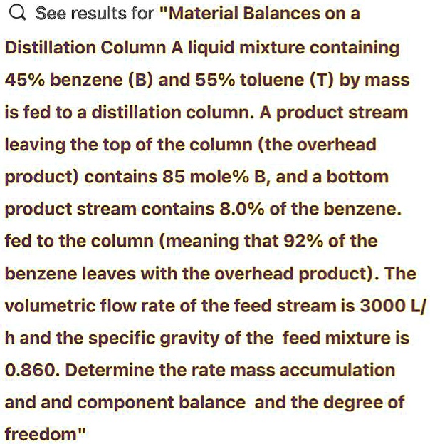 SOLVED: Q See results for "Material Balances on a Distillation Column A ...