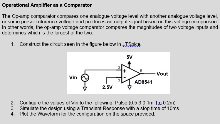 Solved Operational Amplifier As A Comparator The Op Amp Comparator Compares One Analog Voltage