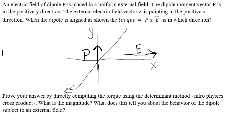 an electric field of dipole p is placed in a uniform external field the ...