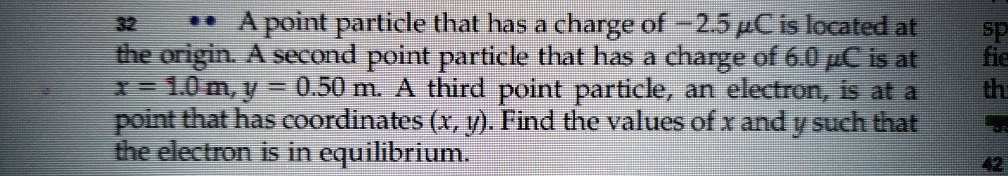 SOLVED: 3 Apoint particle that has a charge of 25pC5bla aeongin ASecond point particle that has ...