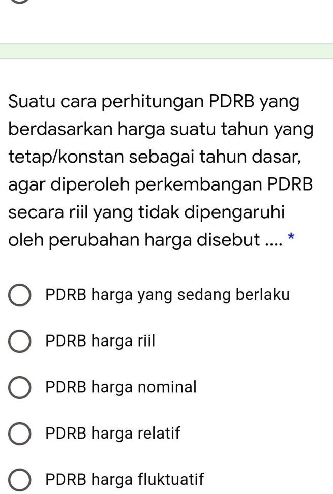 SOLVED: tolong Jawaaaaaaaaaaaaab Suatu cara perhitungan PDRB yang ...