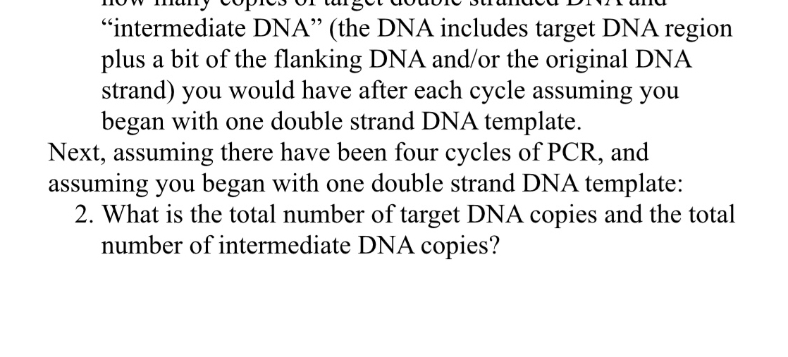 "intermediate DNA" (the DNA includes target DNA region plus a bit of ...