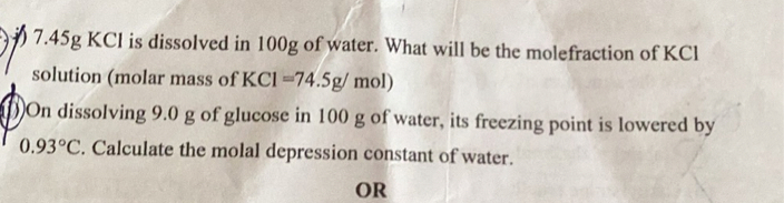SOLVED: f) 7.45 gKCl is dissolved in 100 g of water. What will be the molefraction of KCl ...