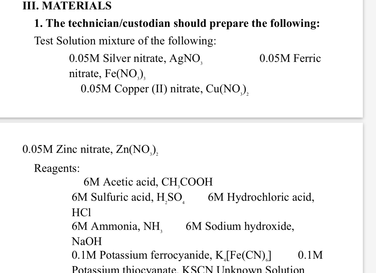 [GET ANSWER] III. MATERIALS 1. The technician/custodian should prepare ...