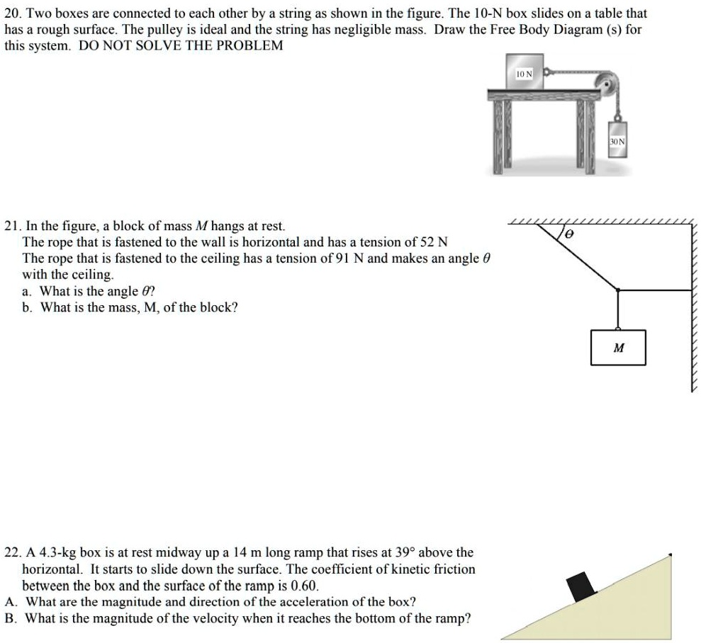 SOLVED: 20. Two boxes are connected t0 each other by a string as shown in the figure. The 10-N ...