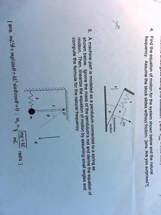 SOLVED: 5.4. Compute the formula for the natural frequency of motion ...