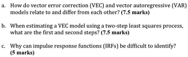 Solved A How Do Vector Error Correction Vec And Vector