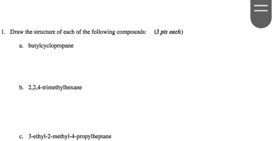SOLVED: Draw the structure of each of the following compounds: a ...
