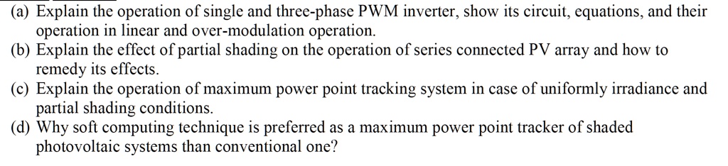SOLVED: Explain the operation of single and three-phase PWM inverter; show its circuit ...