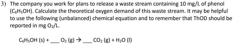 3) The company you work for plans to release a waste stream containing ...