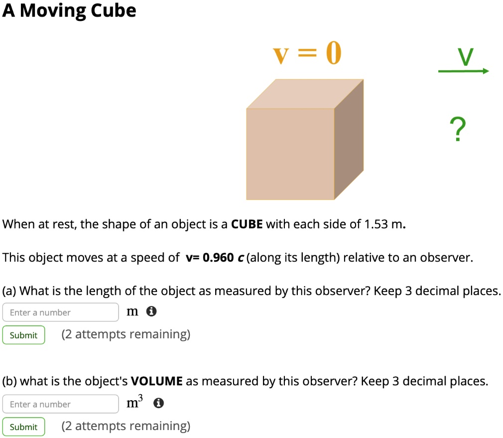 SOLVED: A Moving Cube 2 When at rest; the shape of an object is a CUBE ...