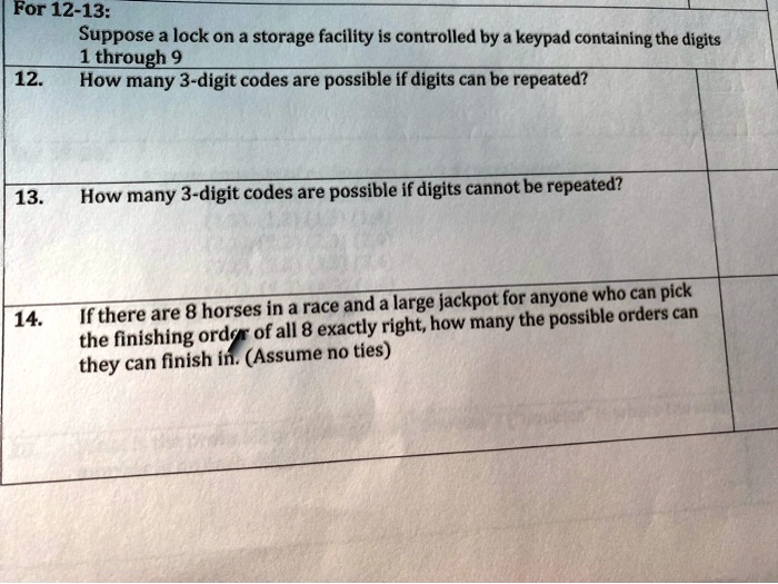 SOLVED: For 12-13: Suppose a lock on a storage facility is controlled by a keypad containing the ...