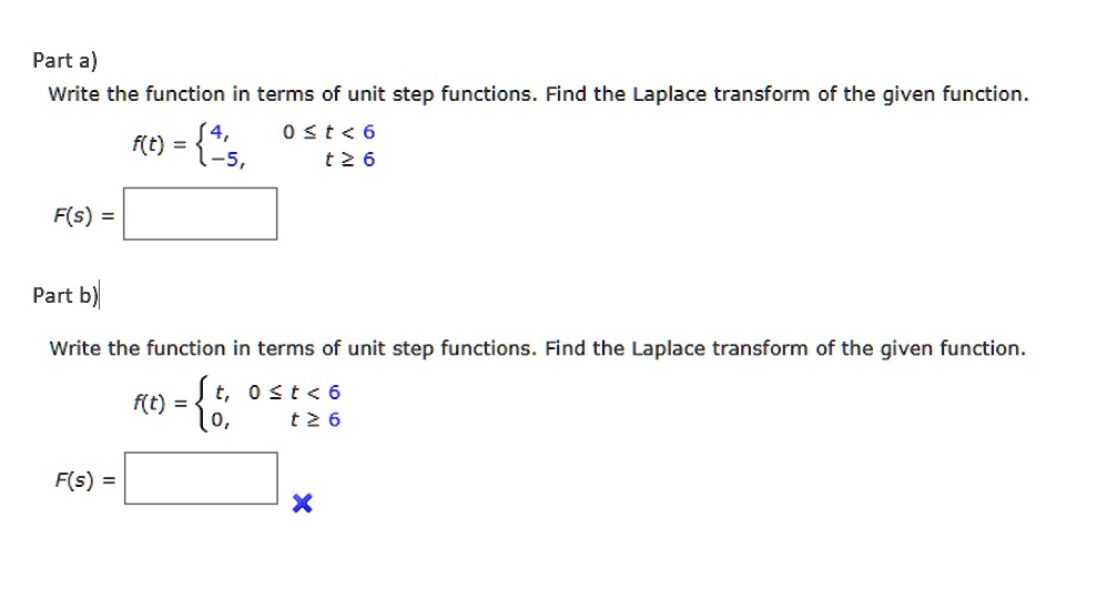 part a write the function in terms of unit step functions find the ... part a write the function in terms of unit step functions find the ...