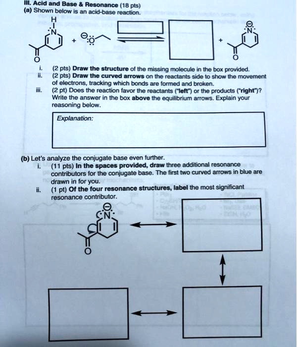 SOLVED: Title: Acid and Base Resonance Text: Acid and Base Resonance (18 pts) Shown below is an ...