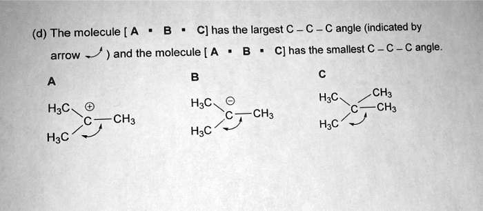 SOLVED: The molecule [AC] has the largest C-C angle (indicated by Î¸) and the molecule [AC] has ...