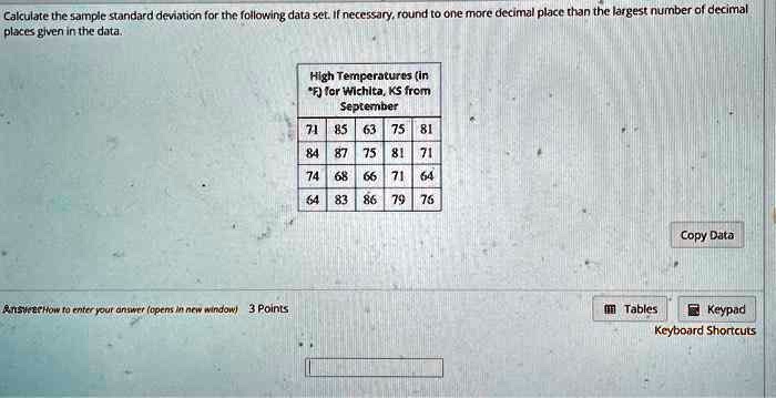 Calculate the sample standard deviation for the following data set. If necessary, round to one ...
