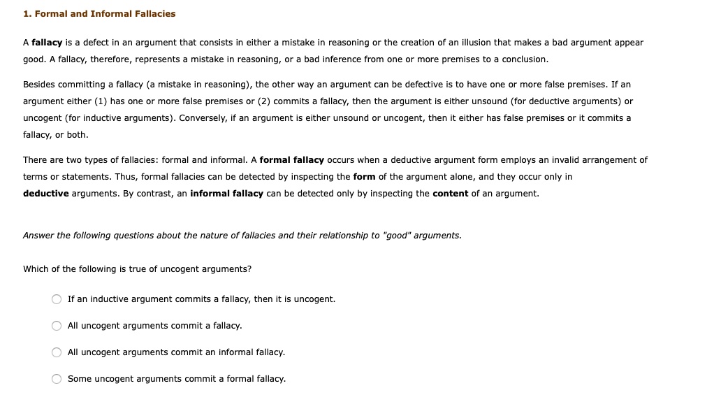 1. Formal and Informal Fallacies A fallacy is a defect in an argument ...