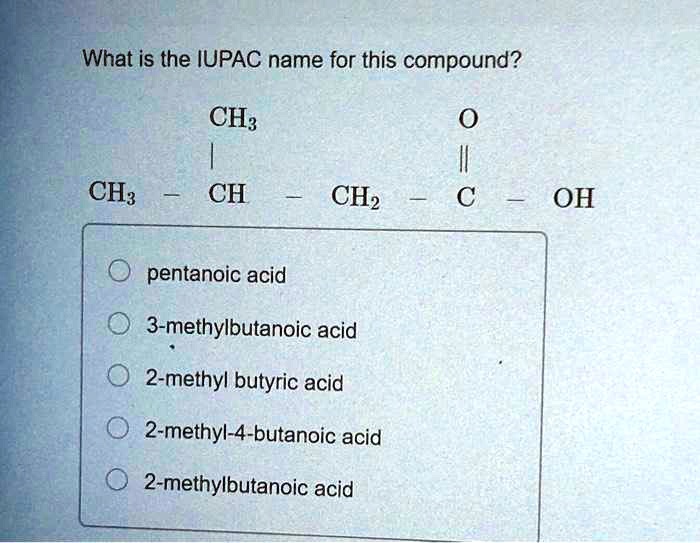SOLVED: What is the IUPAC name for this compound? CH3 CH2 CH2OH ...