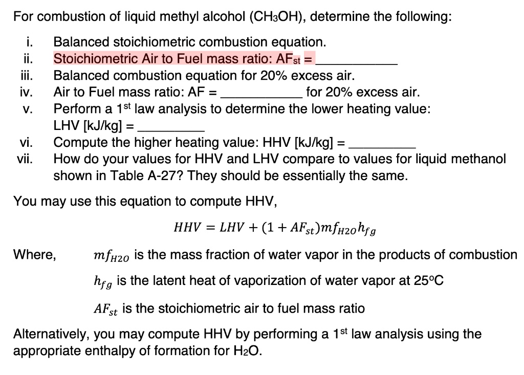 SOLVED: For the combustion of liquid methyl alcohol (CH3OH), determine ...