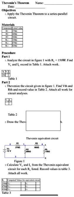 SOLVED: Thevenin's Theorem Name: Date: Objectives: 1. Apply the Thevenin Theorem to a series ...