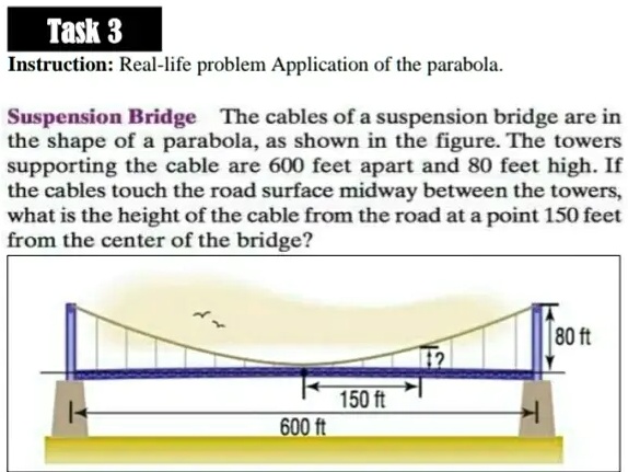 Task 3 Instruction: Real-life problem Application of the parabola ...
