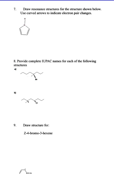 SOLVED: Draw resonance structures for the structure shown below. Use curved arrows to indicate ...