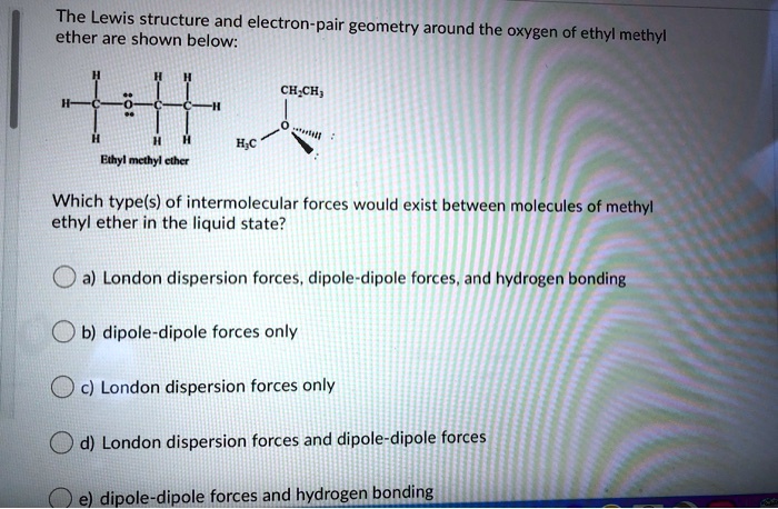 SOLVED: The Lewis structure and electron-pair geometry around the ether ... SOLVED: The Lewis structure and electron-pair geometry around the ether ...