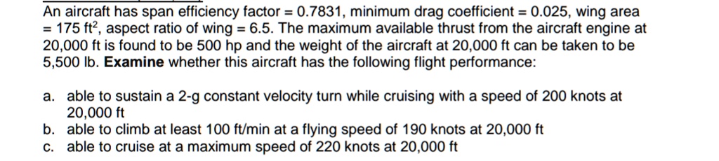 An aircraft has span efficiency factor = 0.7831, minimum drag ...