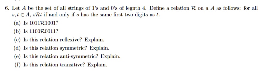 SOLVED: Let A be the set of all strings of [and ( of length 4. Define a relation R on A as ...