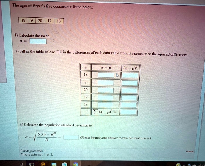 the agcs of bryce s five cousins are listed below 1 calculate thc mean 2 fill in the table below ...