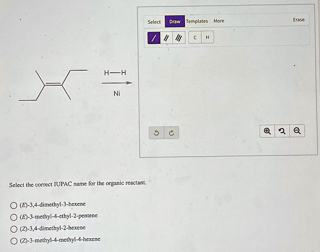 H-H Ni Select the correct IUPAC name for the organic...