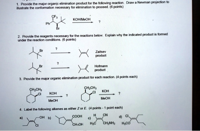 SOLVED:Provide Ihe major organic elimination product for the following ...