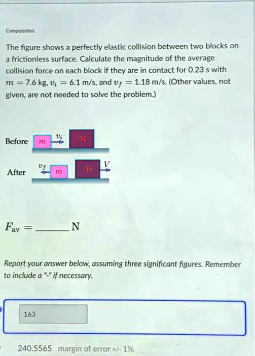 SOLVED: Computation: The figure shows a perfectly elastic collision between two blocks on a ...