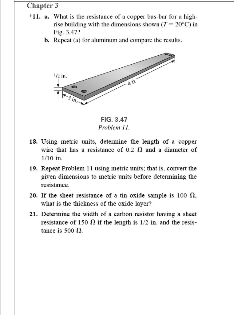 SOLVED: i need number 19 only Chapter 3 *11.a.What is the resistance of ...