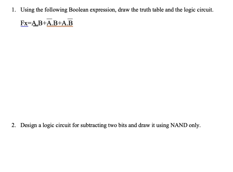 Solved Using The Following Boolean Expression Draw The Truth Table And The Logic Circuit Fx 1902