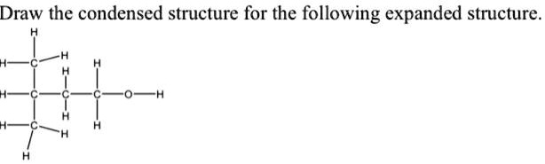 SOLVED: Draw the condensed structure for the following expanded structure.
