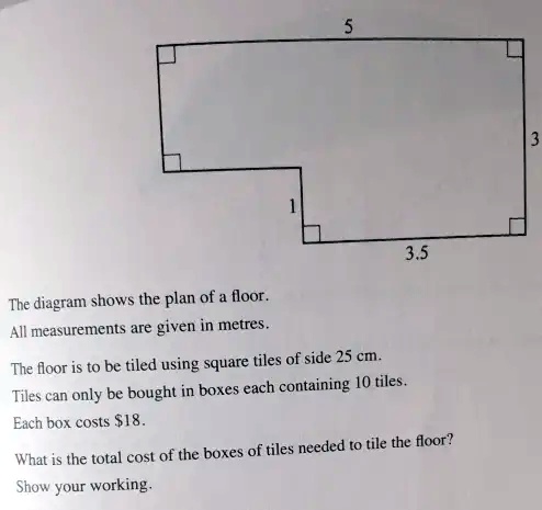 The diagram shows the plan of a floor. All measurements are given in ...