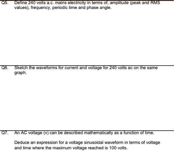 SOLVED: Q5. Define 240 volts AC mains electricity in terms of amplitude ...