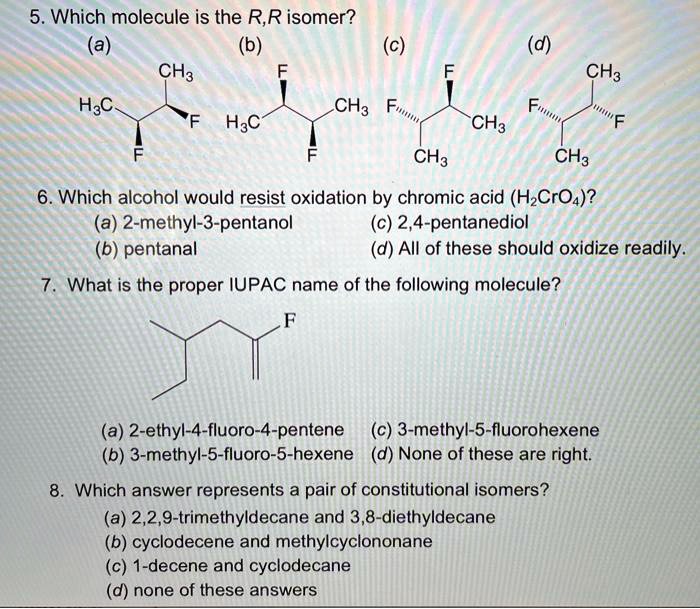 SOLVED:5. Which molecule is the R,R isomer? (a) (b) (c) (d) CHg CH3 HgC ...