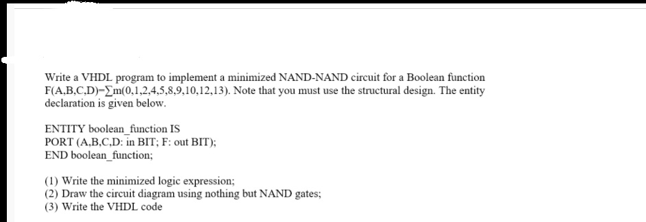Write A Vhdl Program To Implement A Minimized Nand Nand Circuit For A 0270
