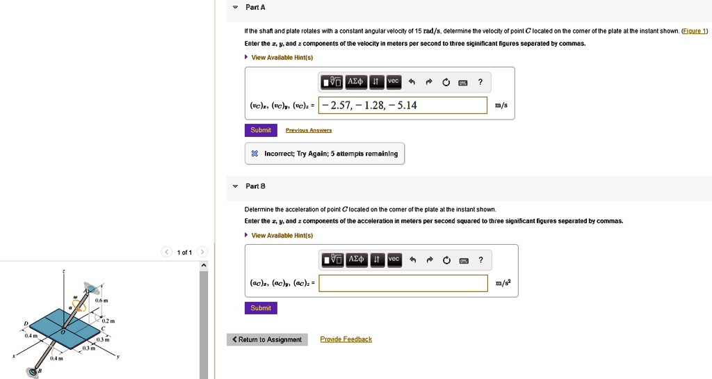 SOLVED: If the shaft and plate rotate with a constant angular velocity of 15 rad/s, determine ...