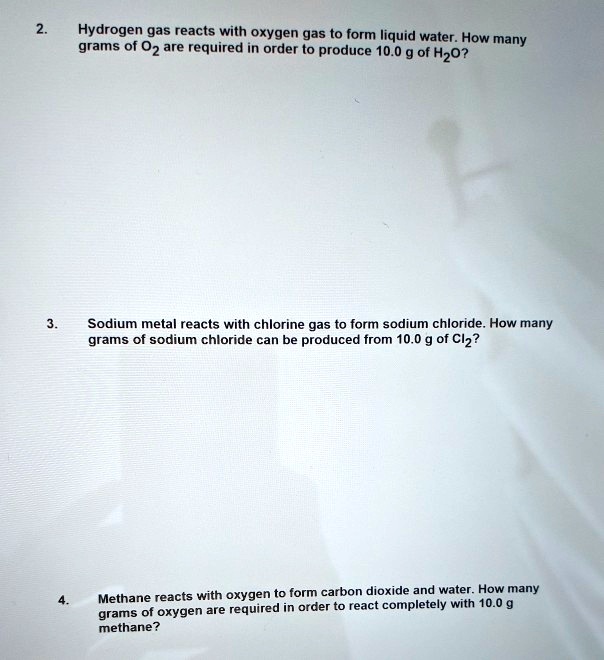 SOLVED: Hydrogen gas reacts with oxygen gas to form liquid water. How many grams of O2 are ...